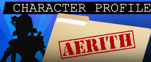 Character Profile: Aerith Gainsborough