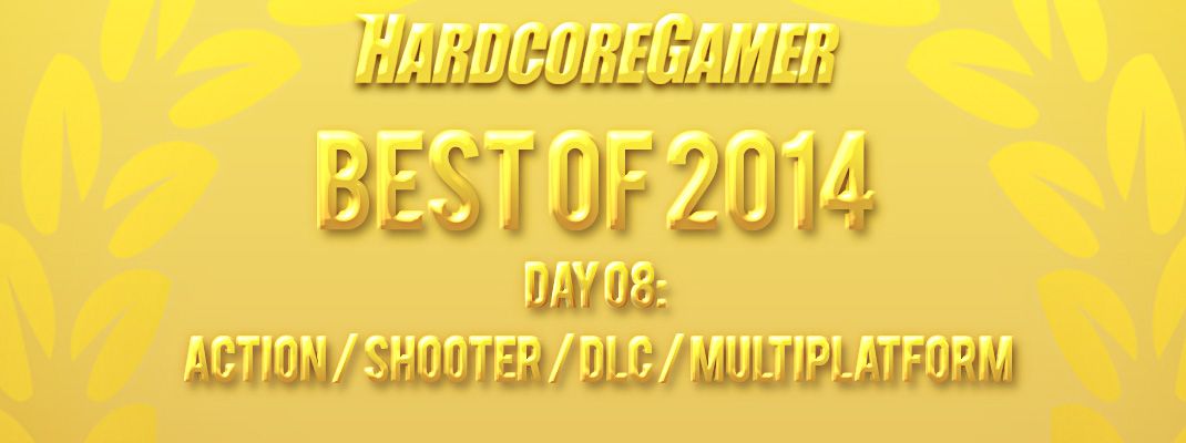 Best of 2014 - Day Eight: Action, Shooter, DLC, Multiplatform