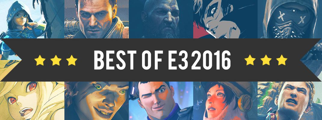 Best of E3 2016 - Day One: Trailer, Surprise, New IP, Graphics