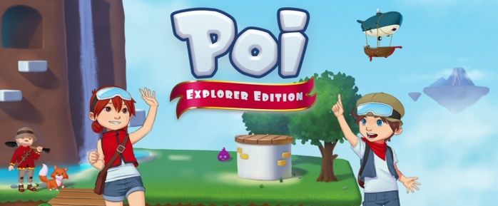 Poi: Explorer Edition Now Available on Nintendo Switch