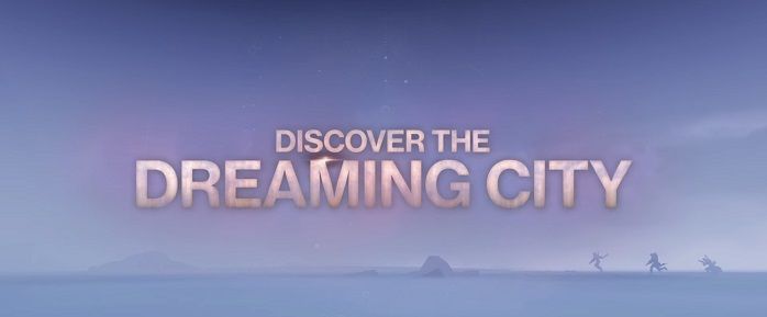 What Dreams May Come in Destiny 2: Forsaken’s Dreaming City