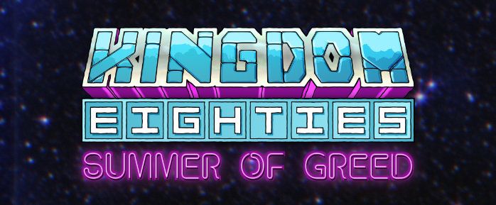 Greed Looms Over the Neighborhood in Kingdom Eighties