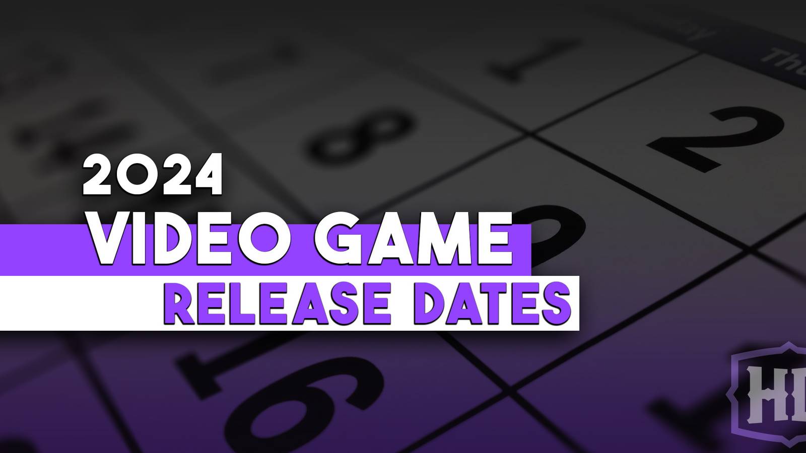 Video Game Release Dates in 2024