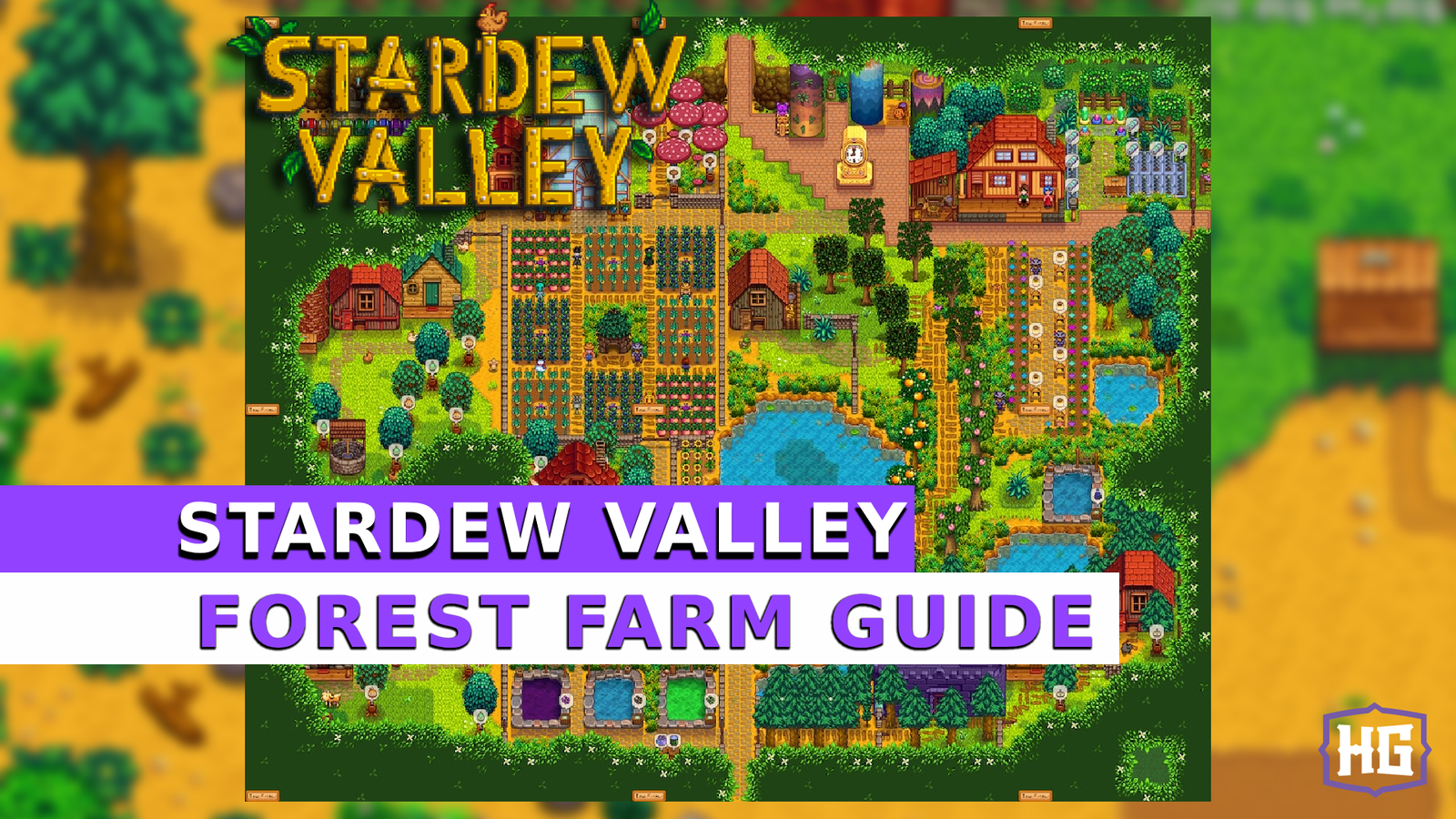 Stardew Valley: Forest Farm Guide
