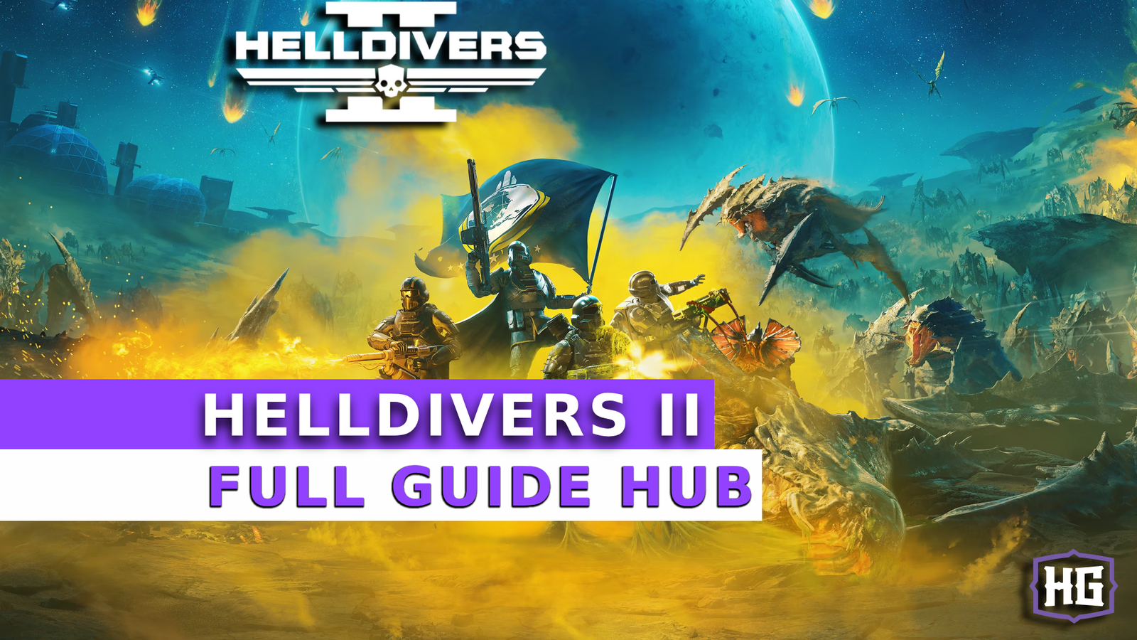 Helldivers 2: Full Guide Hub