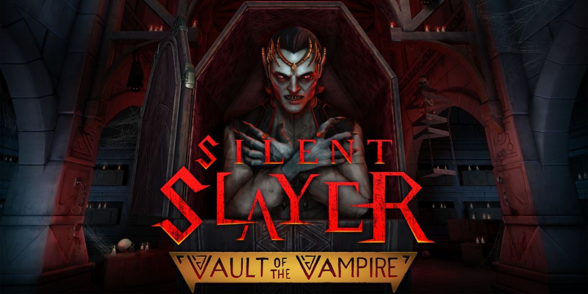 PAX East 2024: Silent Slayer: Vault of the Vampire is Another VR Treat