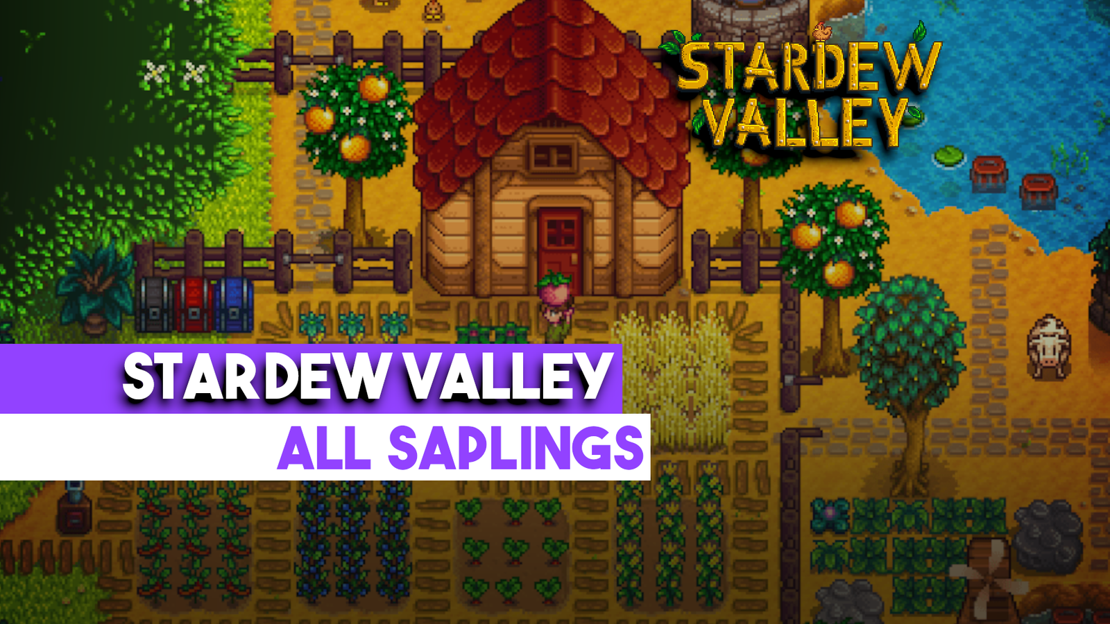 All Saplings | Stardew Valley