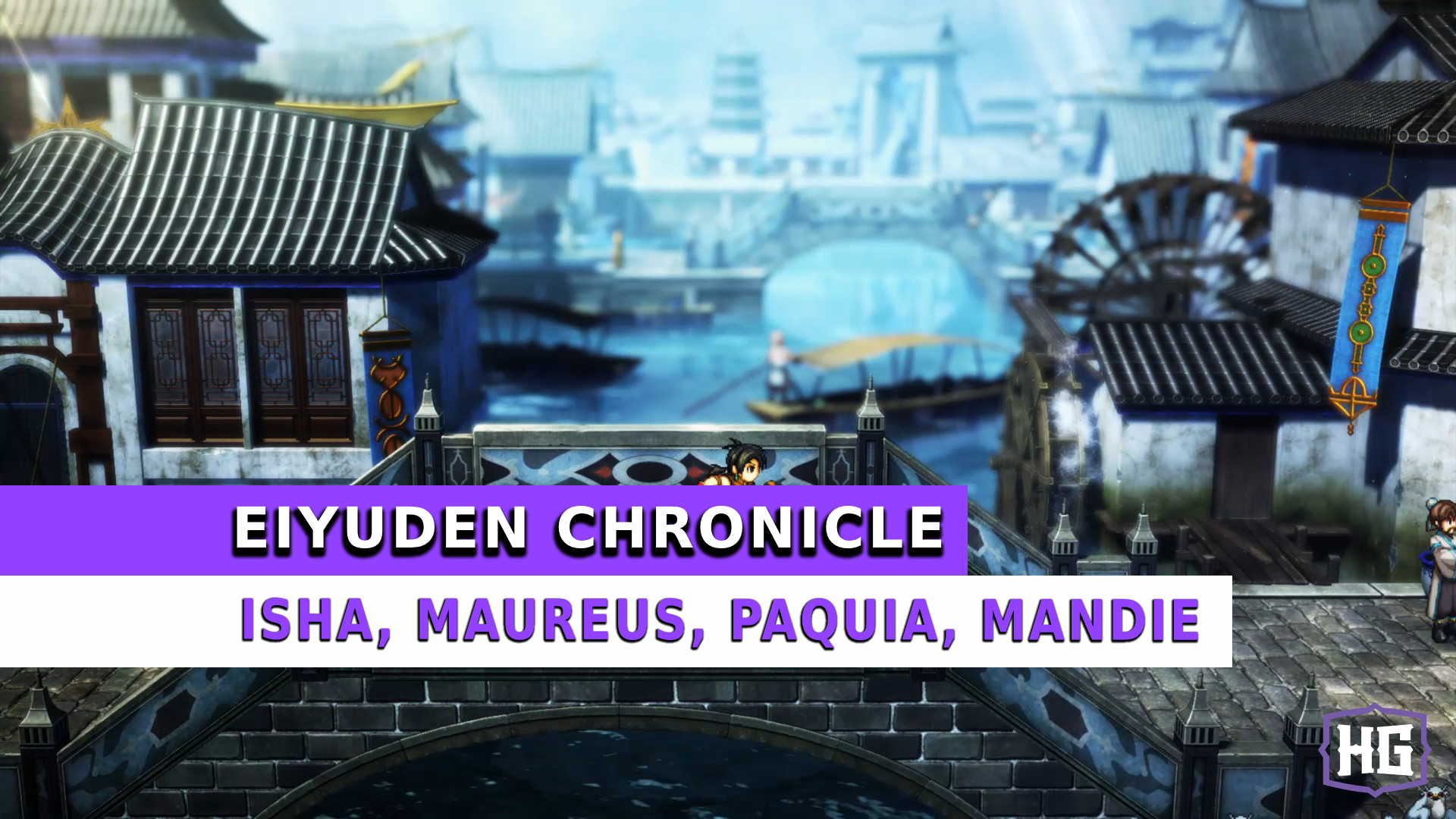 Eiyuden Chronicle Hundred Heroes: Recruiting Isha, Maureus, Paquia, and ...