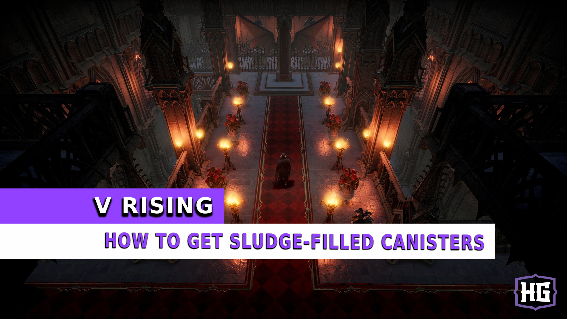 V Rising: How to Get Sludge-Filled Canisters