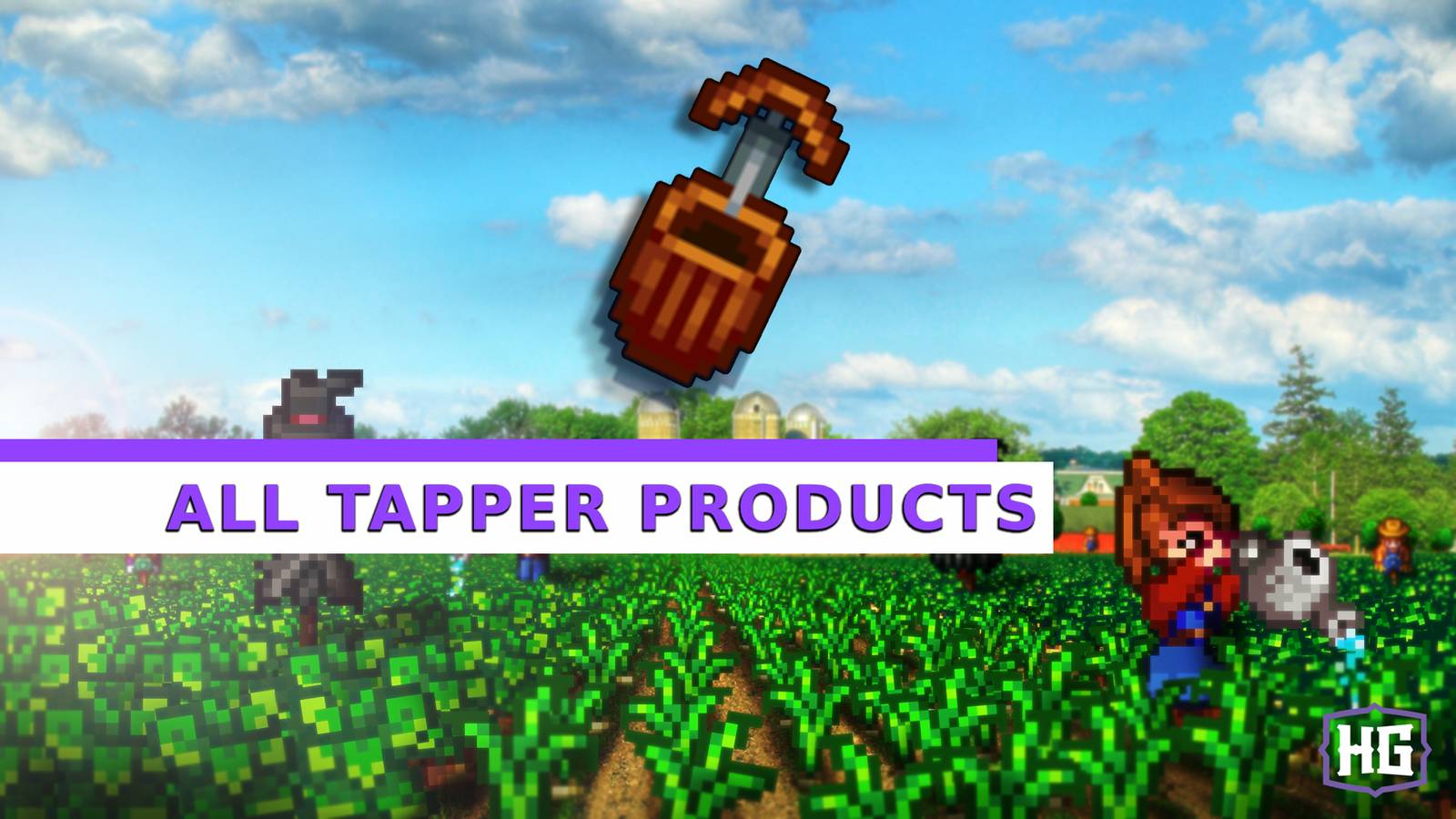 Stardew Valley: All Tapper Products