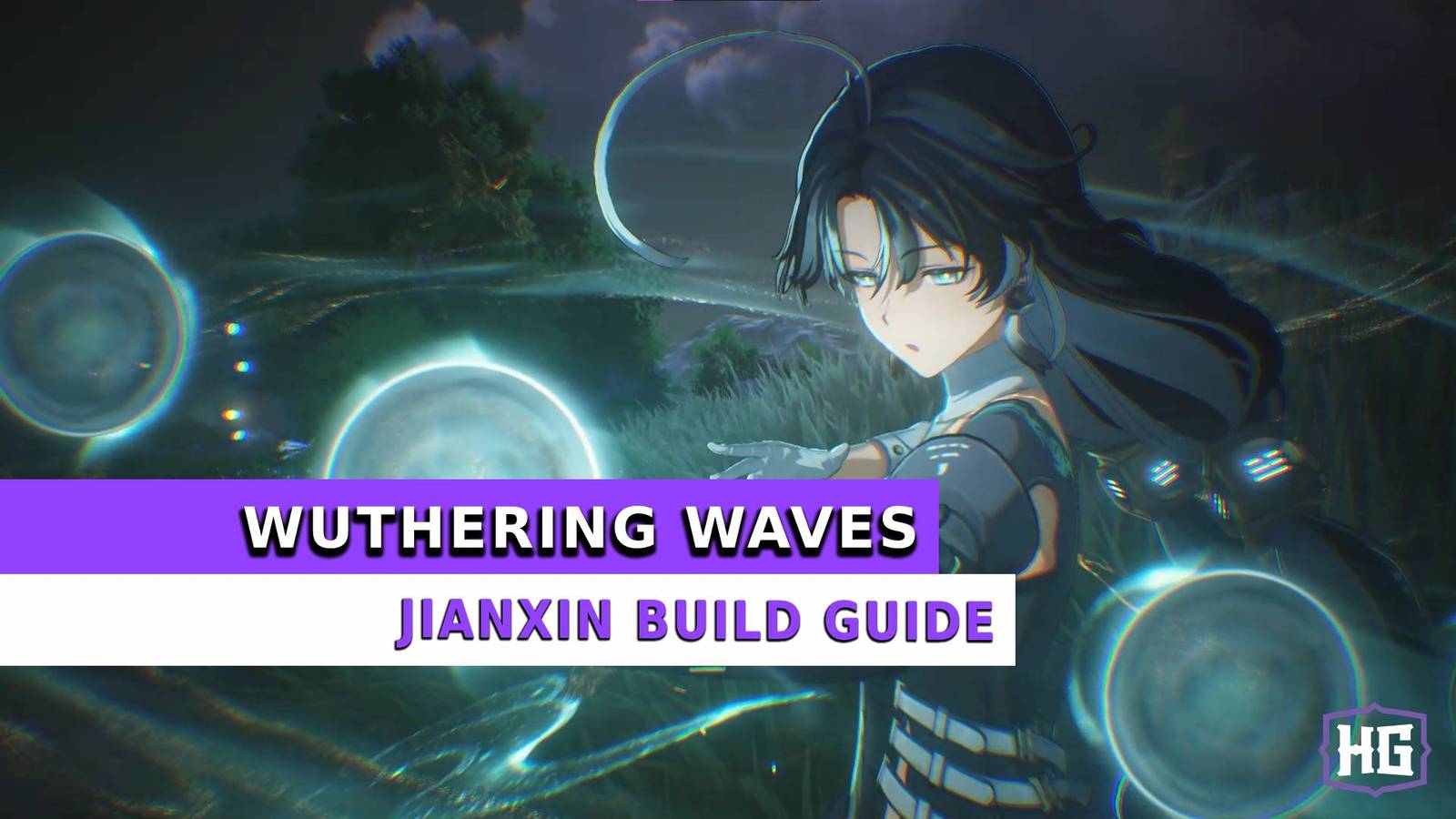 Wuthering Waves: Jianxin Build Guide