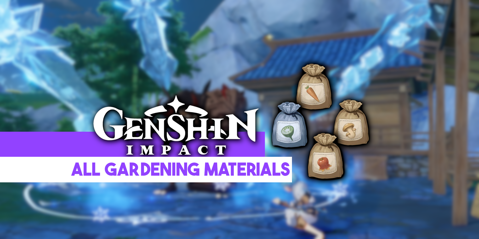 All Gardening Materials Genshin Impact