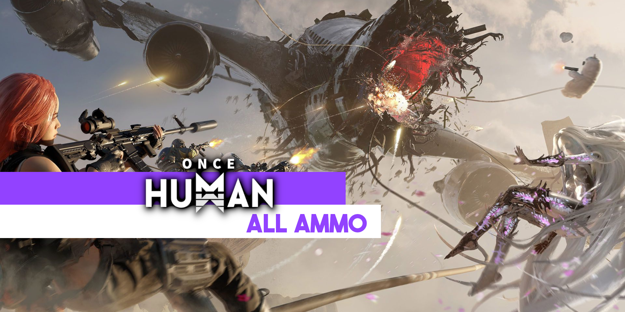 The Very Best Weapons in Once Human
