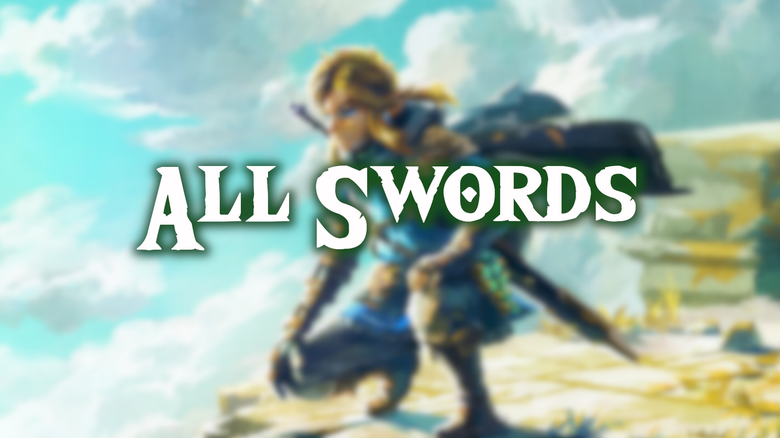 All Sword Weapon Types in Zelda: Tears of the Kingdom