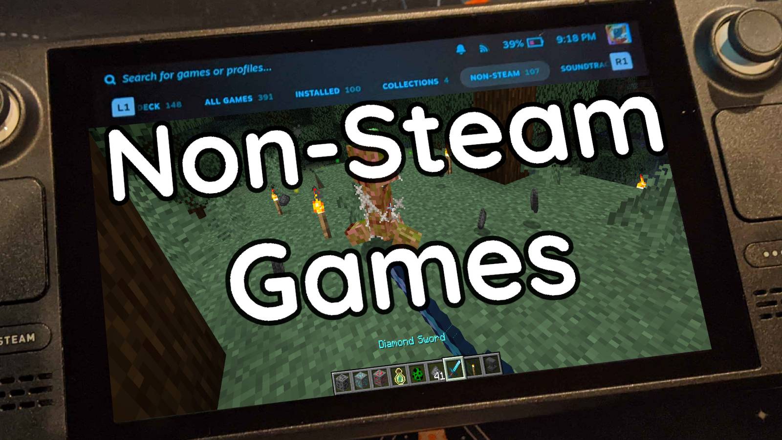 Best Non-Steam Applications For The Steam Deck