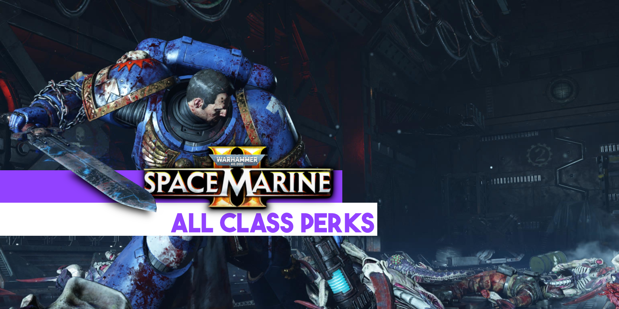 All Class Perks in Space Marine 2