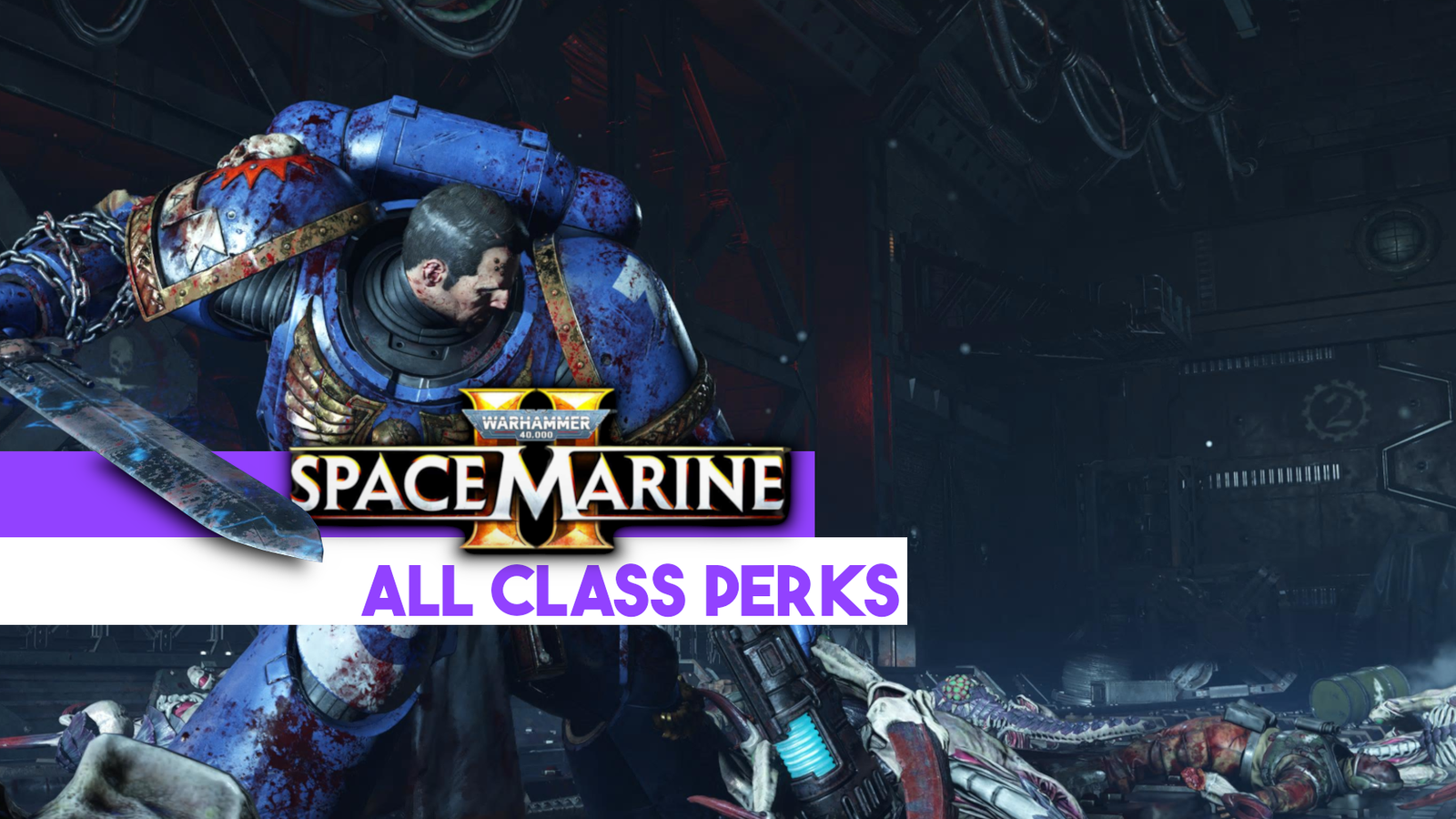 All Class Perks in Space Marine 2