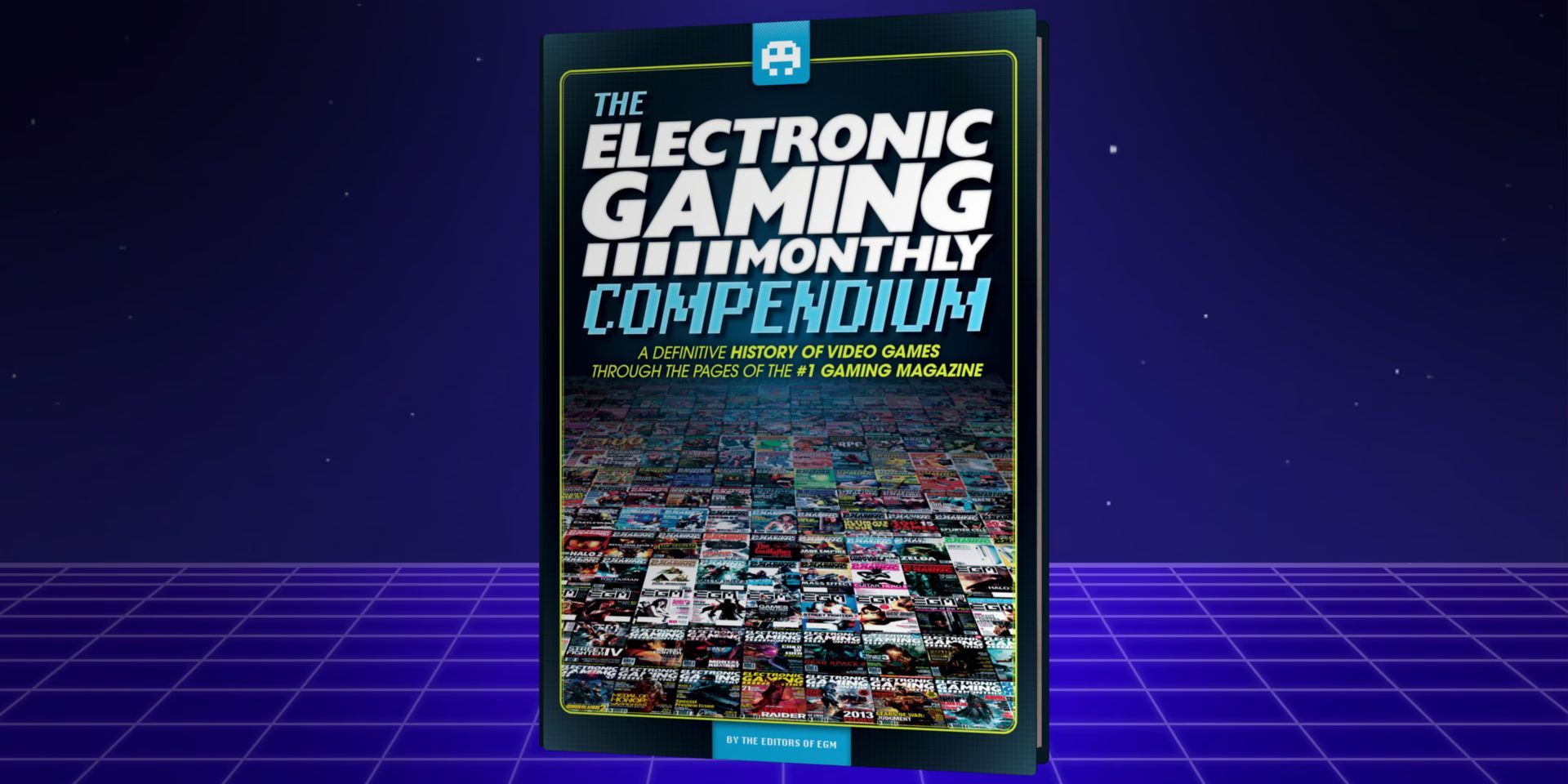 Kickstarter Campaign Begins for Electronic Gaming Monthly Compendium ...