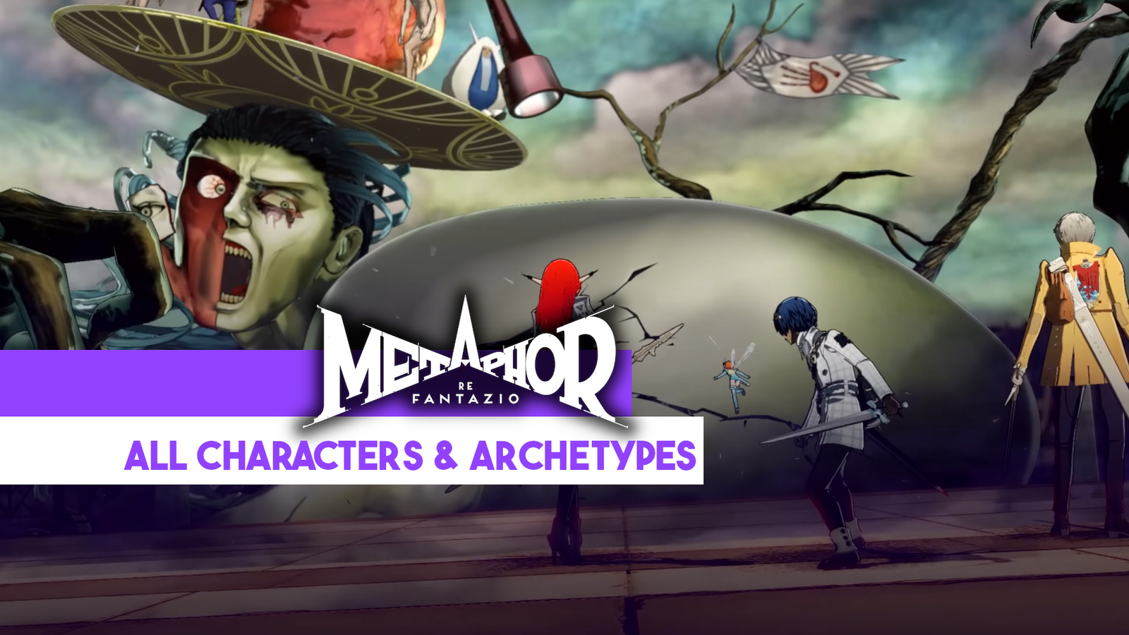 All Characters & Archetypes in Metaphor: ReFantazio