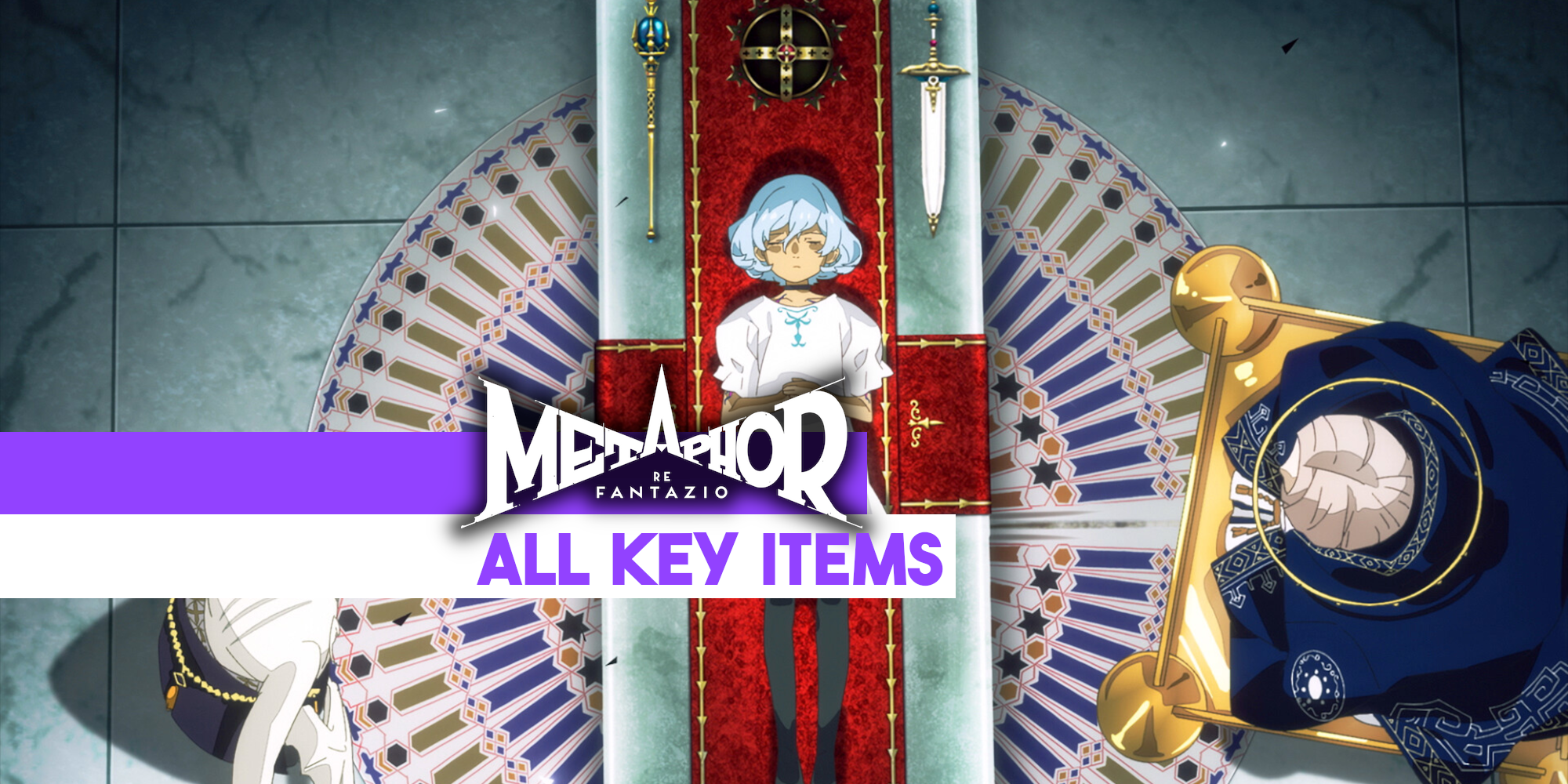All Key Items in Metaphor: ReFantazio