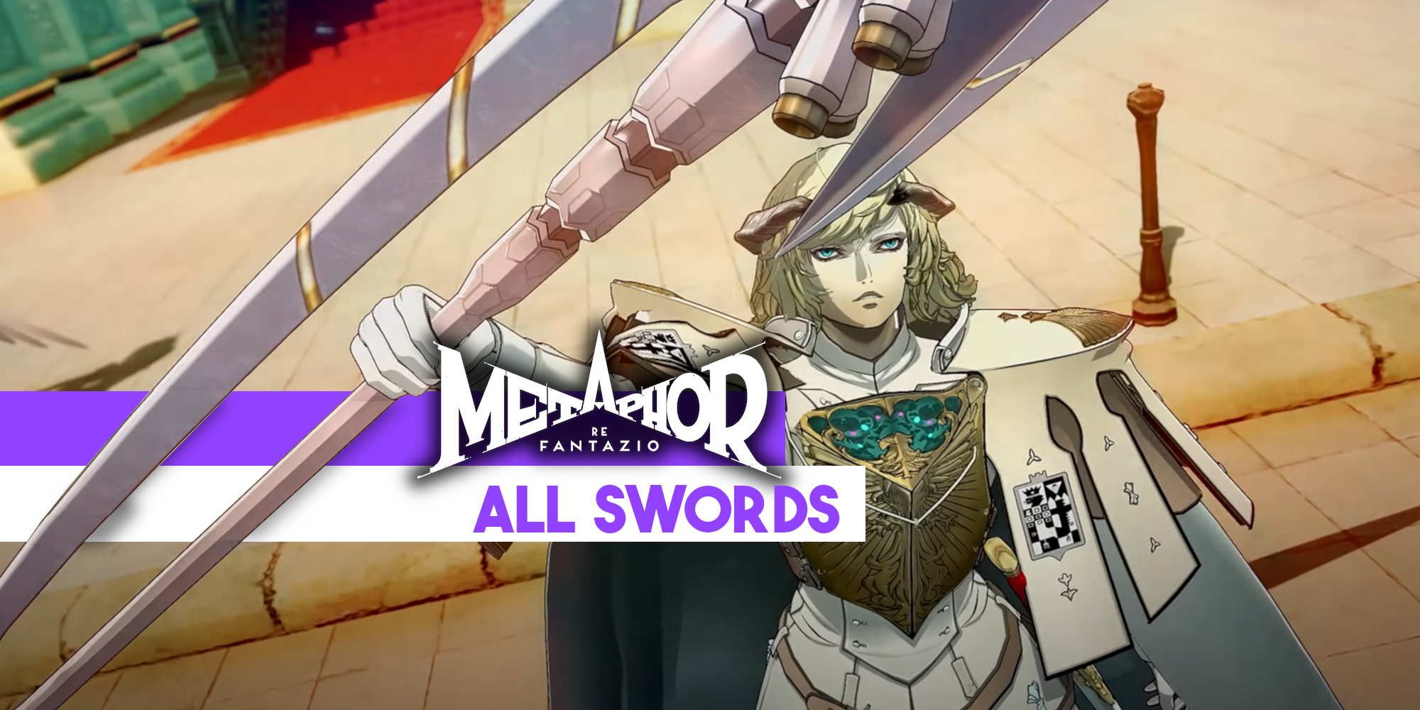 All Swords in Metaphor: ReFantazio