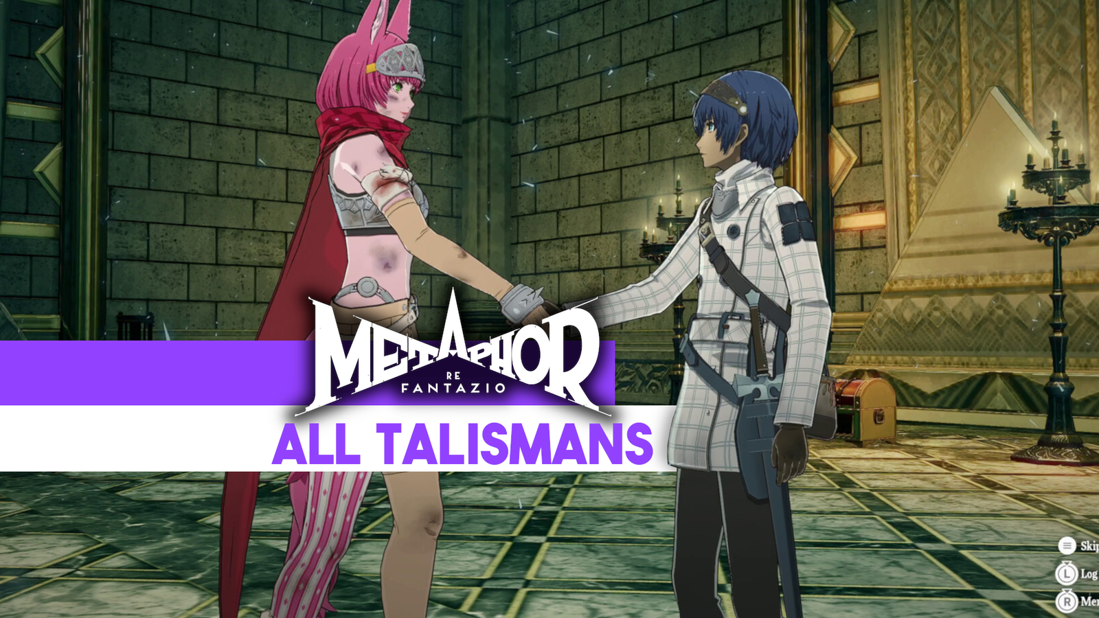 All Talismans in Metaphor: ReFantazio