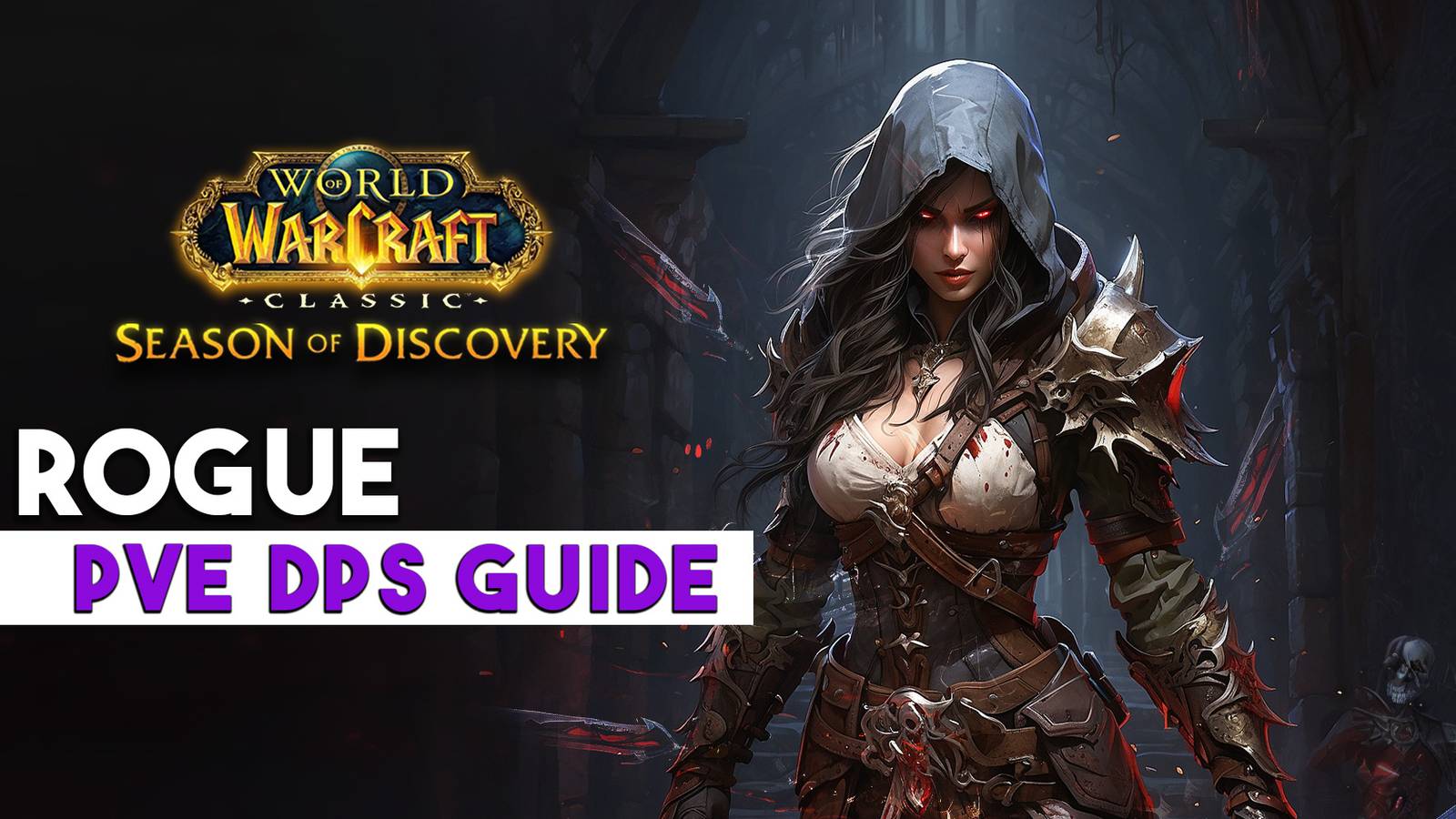 Rogue PvE DPS Guide | WoW Classic Season of Discovery