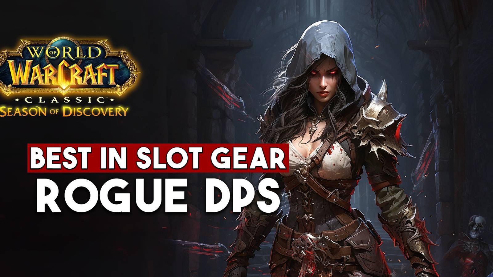 Rogue Best in Slot (BIS) Gear | Phase 2 WoW SoD
