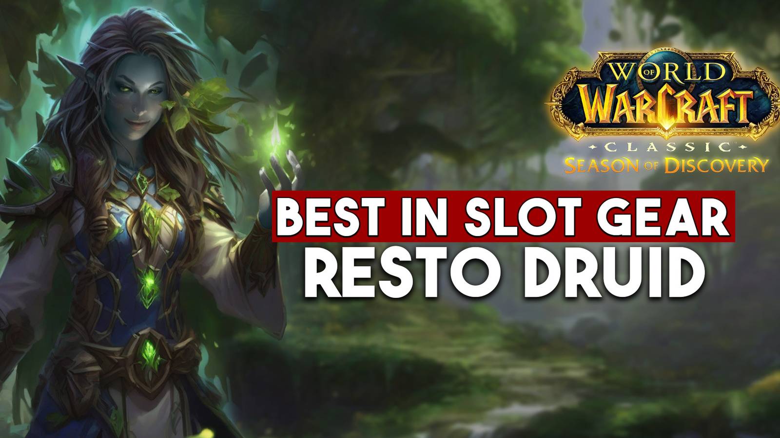 Restoration Druid Healer Best in Slot (BIS) Gear | Phase 2 WoW SoD